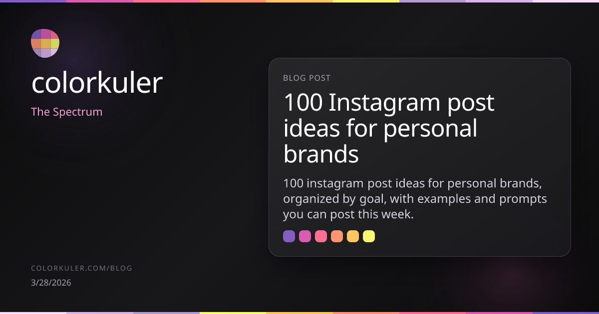 100 Instagram post ideas for personal brands | Colorkuler